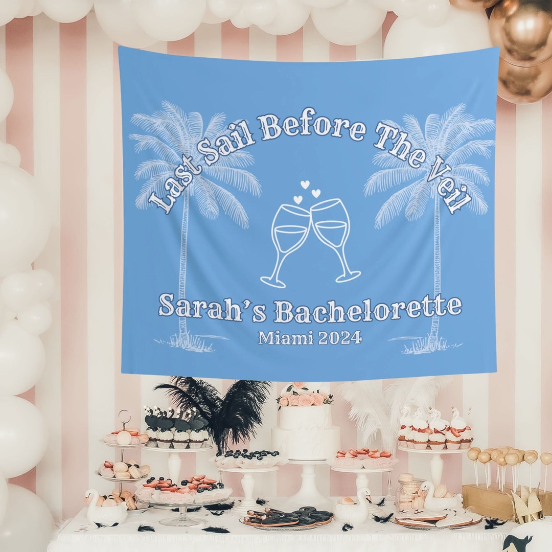 Custom Last Sail Before the Veil Bachelorette Party Banner ...
