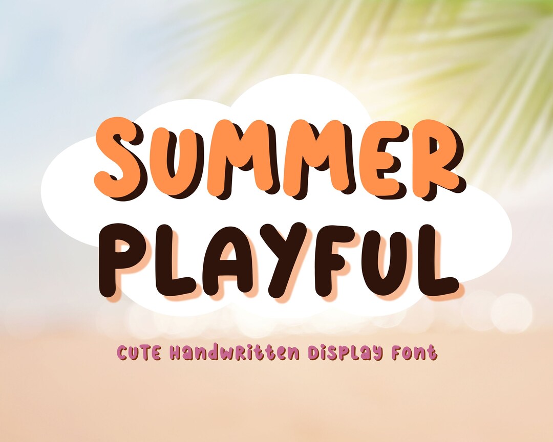 Summer Playful Font - Handwritten Font, Friendly Display Font, Fonts ...