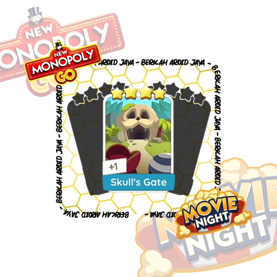 Skull's Gate - Monopoly_ Go_stickers 4 Star - Movie Night Album - Sent ...