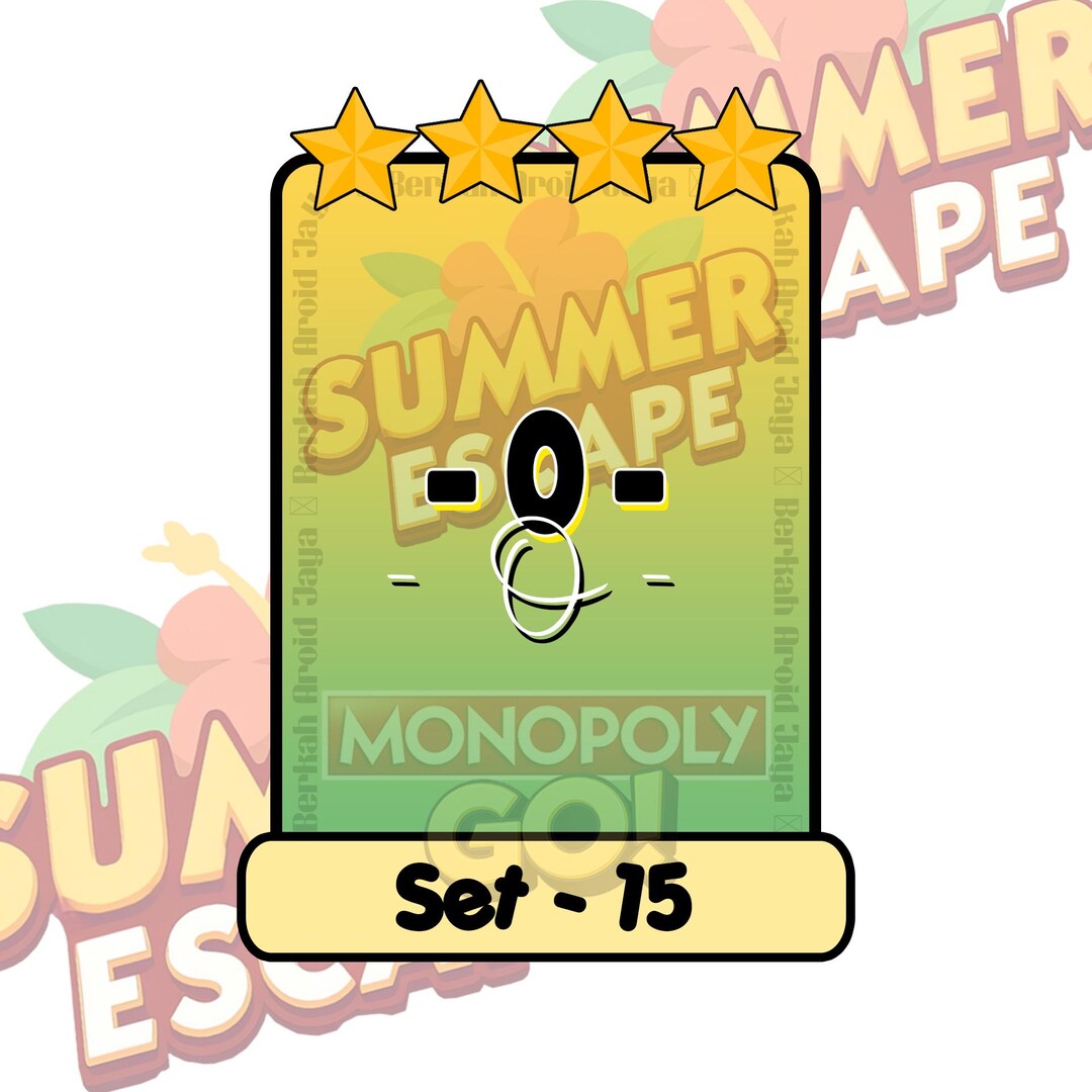O - Monopoly_ Go Stickers 4 Star (set 15) Summer Escape Album - Sent ...
