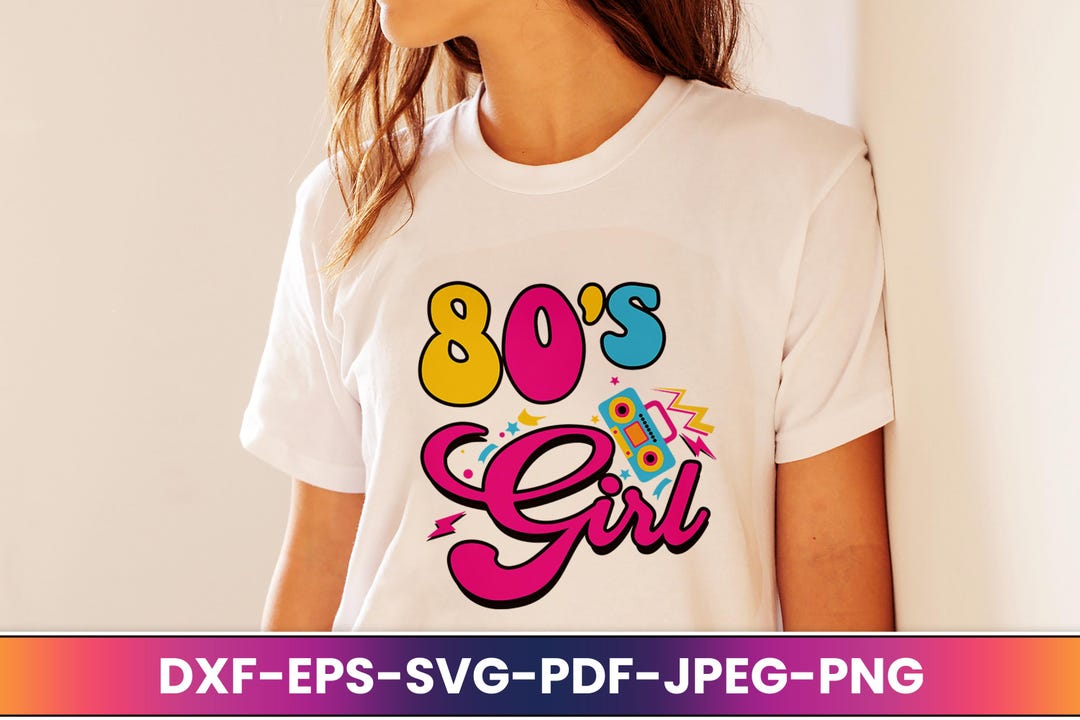 80s Girl SVG, 80s SVG, 80s Party SVG, I'm an 80s Kinda Girl Svg, Girls ...