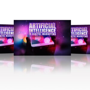 Artificial Intelligence in Digital Marketing Artificial Intelligence in Digital Marketing ...