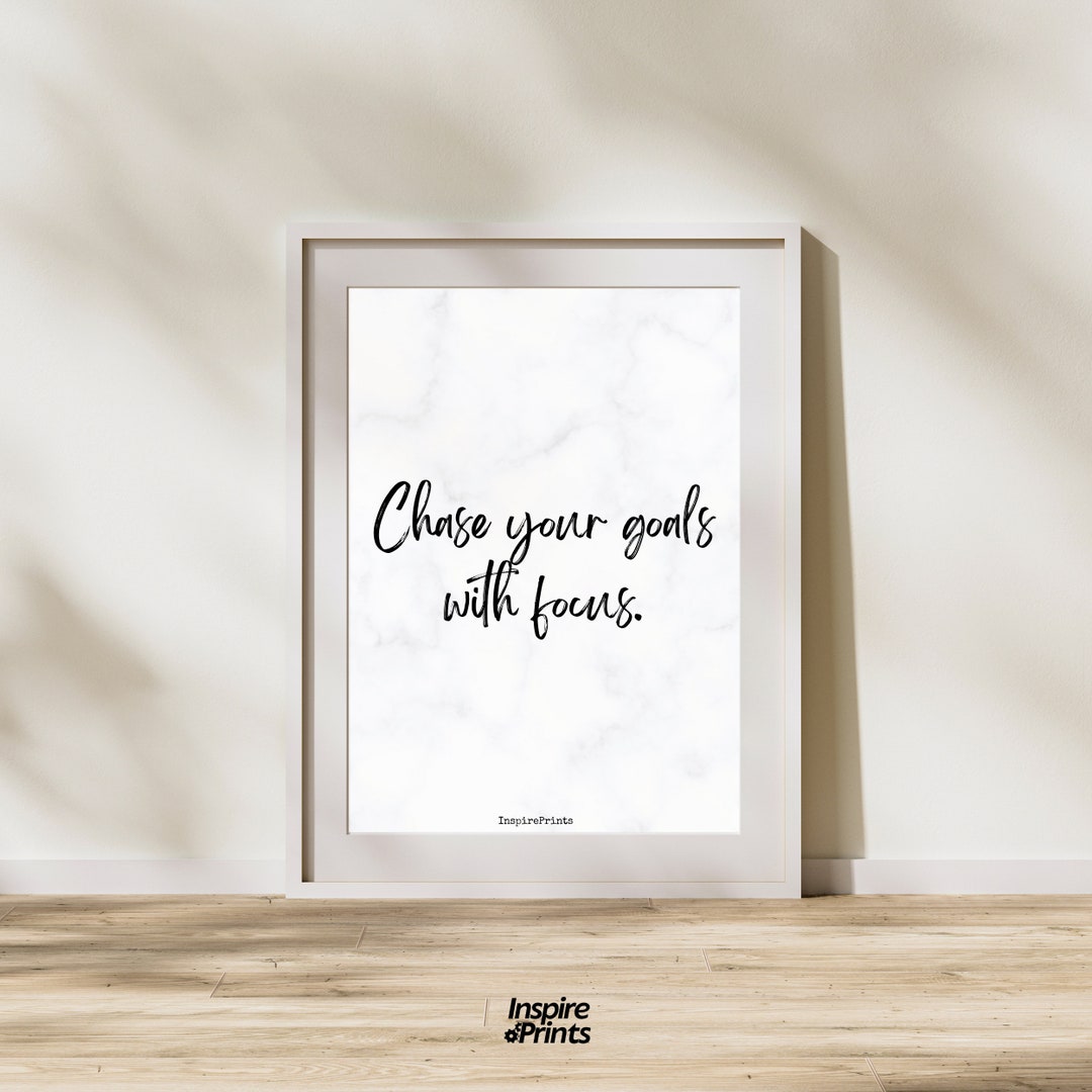 Chase Your Goals With Focus Mindset Print Motivational - Etsy