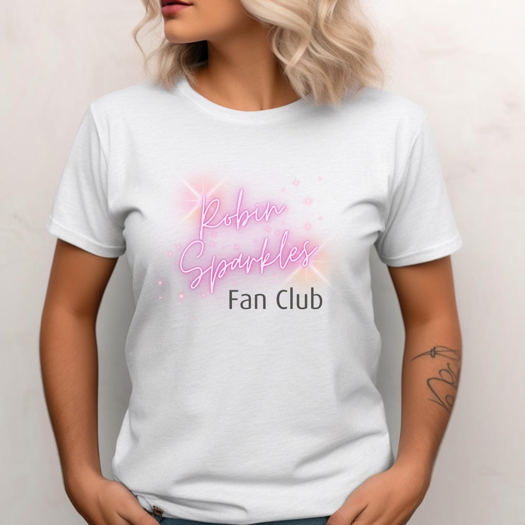 HIMYM Robin Sparkles Fan Club Mens and Womens T-shirt | Crewneck Tee ...