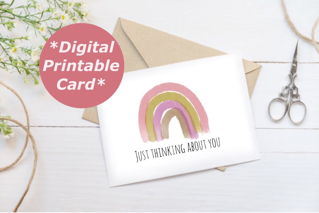 Printable Rainbow Greeting Card Digital Download Just Thinking About ...