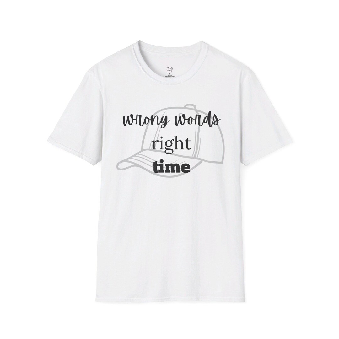 Wrong Words Right Time - Etsy