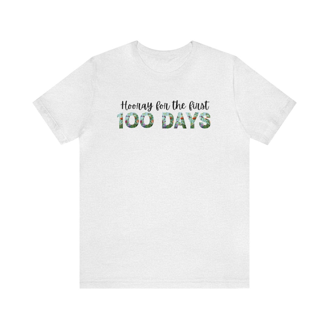 First Hundred Days of School Tee, Hooray for the First Hundred Days - Etsy
