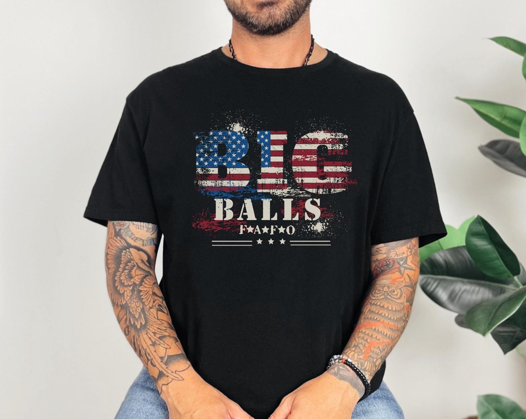 Doge Big Balls FAFO Hoodie MAGA, Patriotic Shirt, Political T-shirt ...