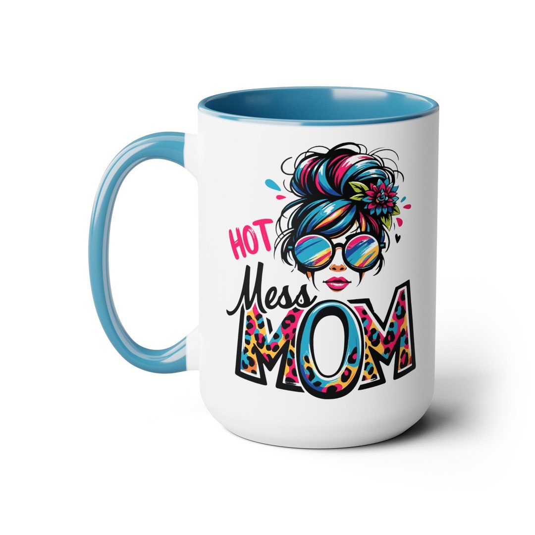 Messy Bun Mom Coffee Mugs, 15oz, Happy Mother's Day, Funny Gift, Mom ...