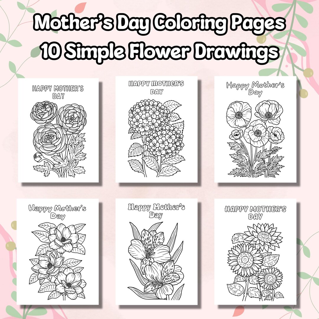 10 Mother's Day Flower Coloring Pages, Flower Coloring Pages, Floral ...