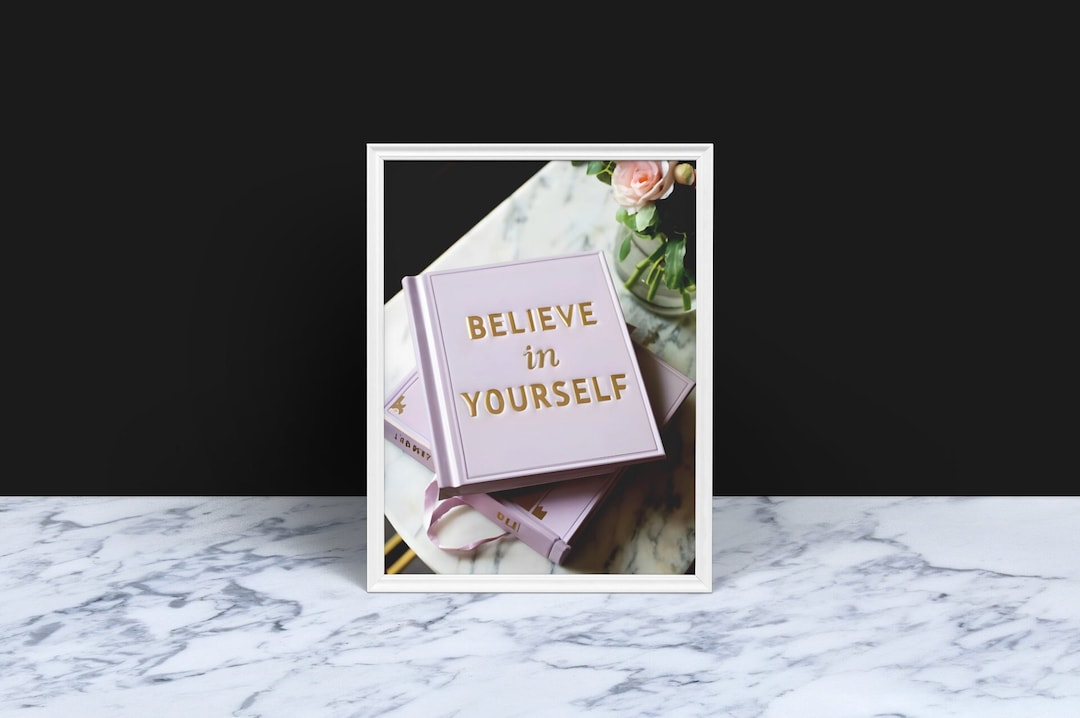 Believe in Yourself, Affirmation for Positive Thinking and Self-esteem ...