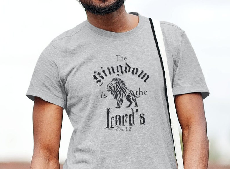 The Lord’s Kingdom Bible Verse Shirt Ob 1:21 Jesus Faith Lion Shirt ...