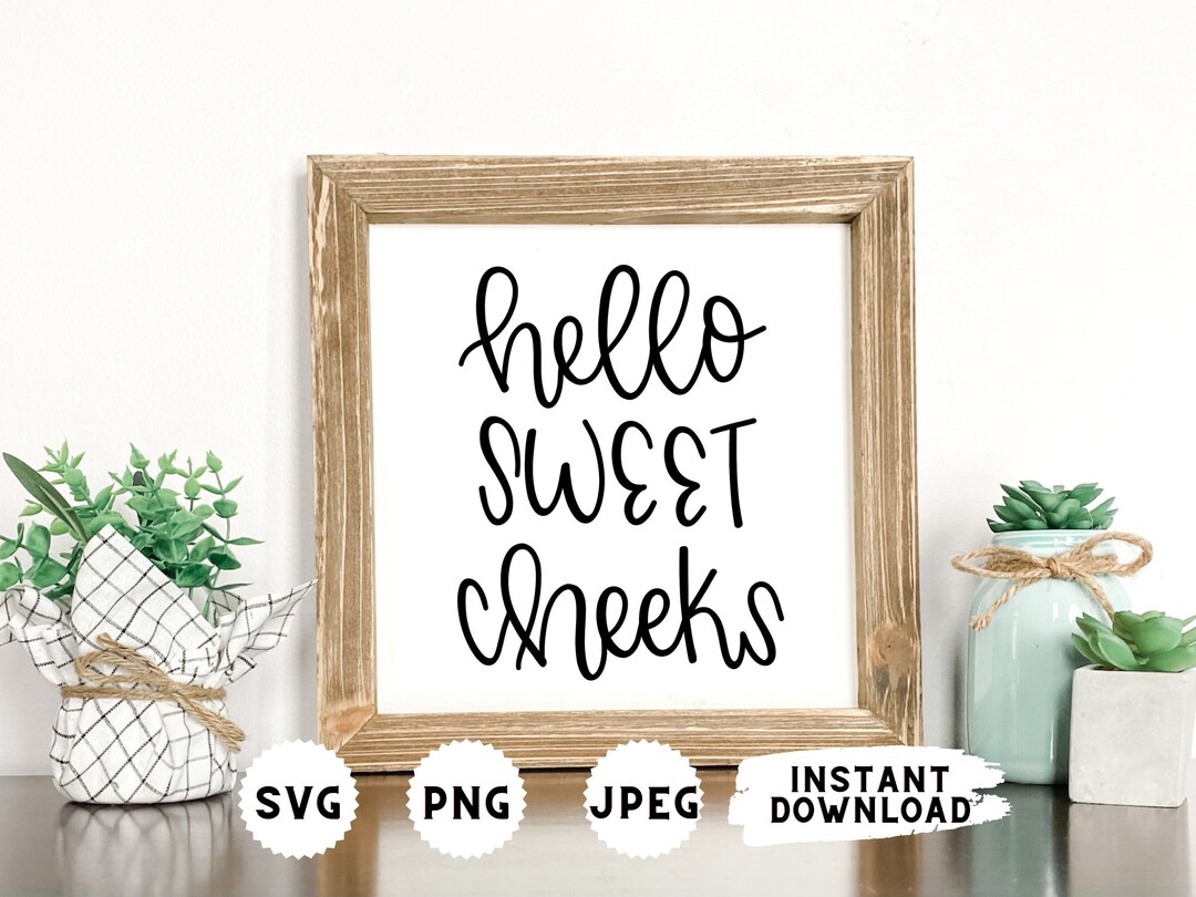 SVG Sweet Cheeks Sign | Funny Bathroom Sign SVG - Etsy