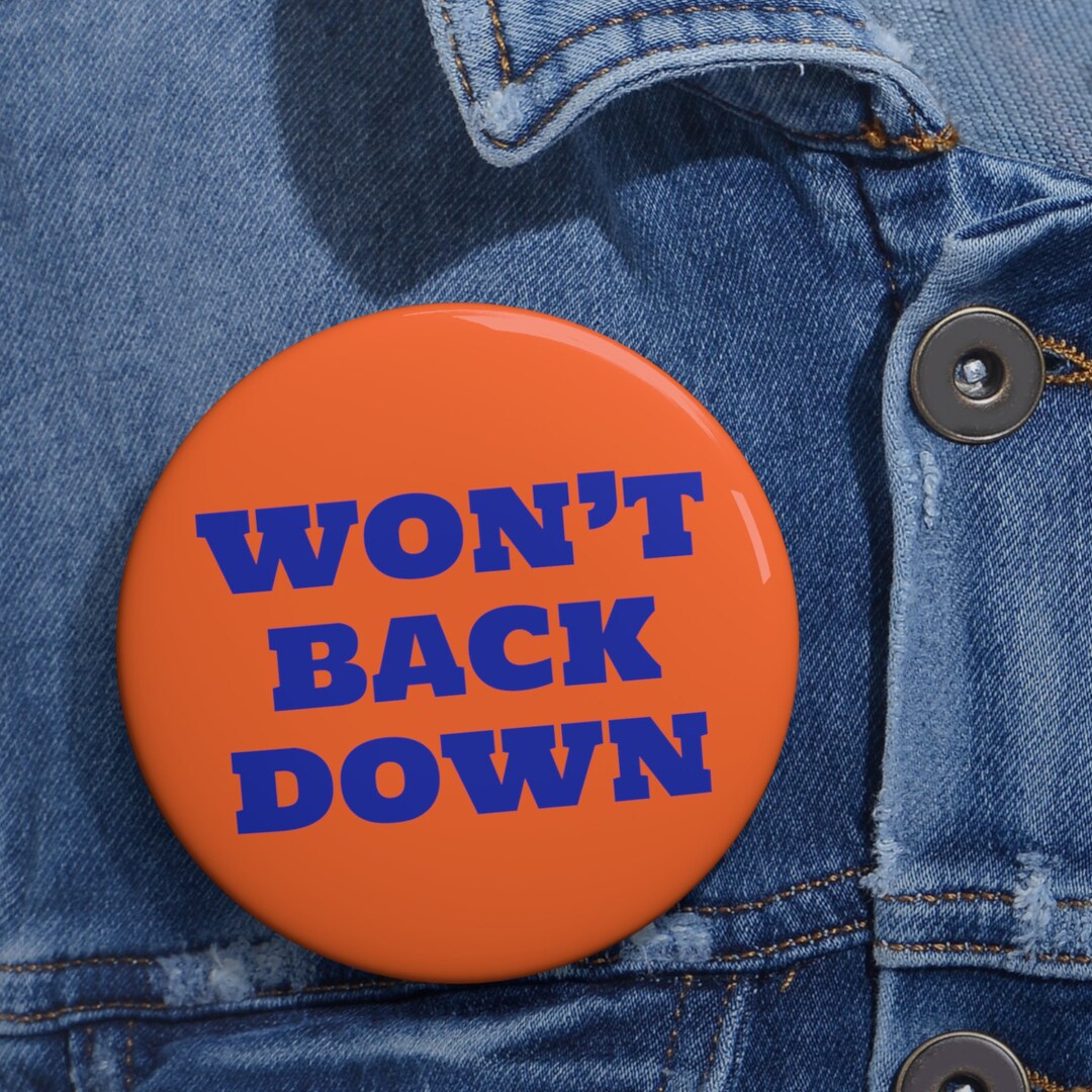 Florida Gators Won't Back Down Football Gameday Pin Button (blue on ...