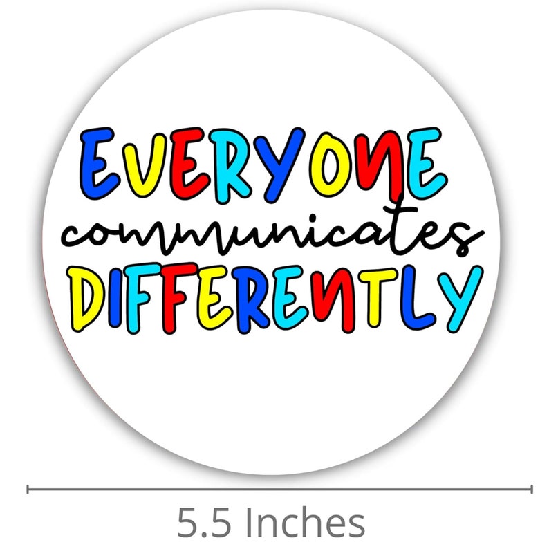 Everyone Communicates Differently Round Magnet, Autism Awareness Decal ...