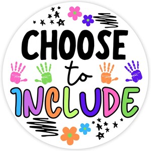 Choose to Include Magnet, Spread Kindness Diversity and Inclusivity ...