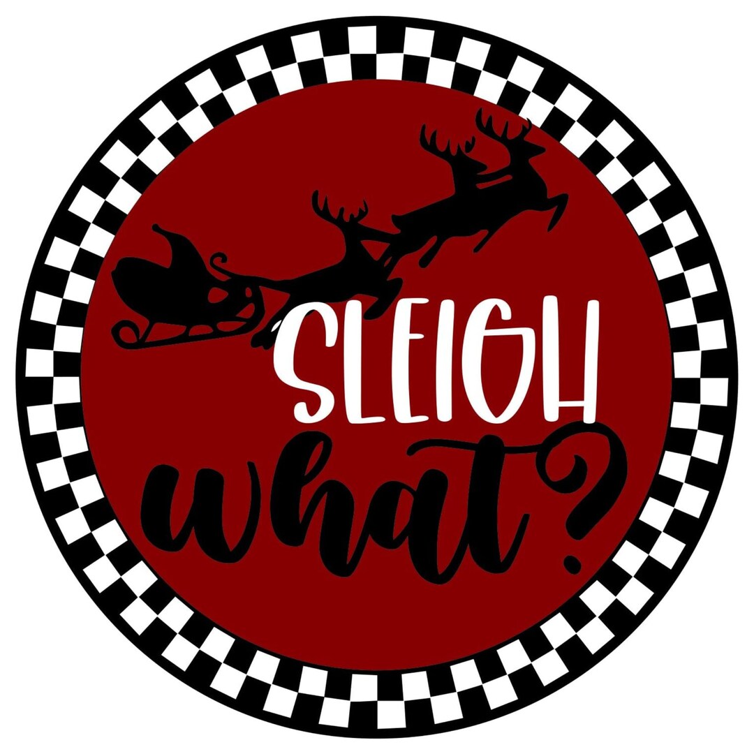 Funny Christmas Magnet, Sleigh What Play on Words Theme, Festive ...