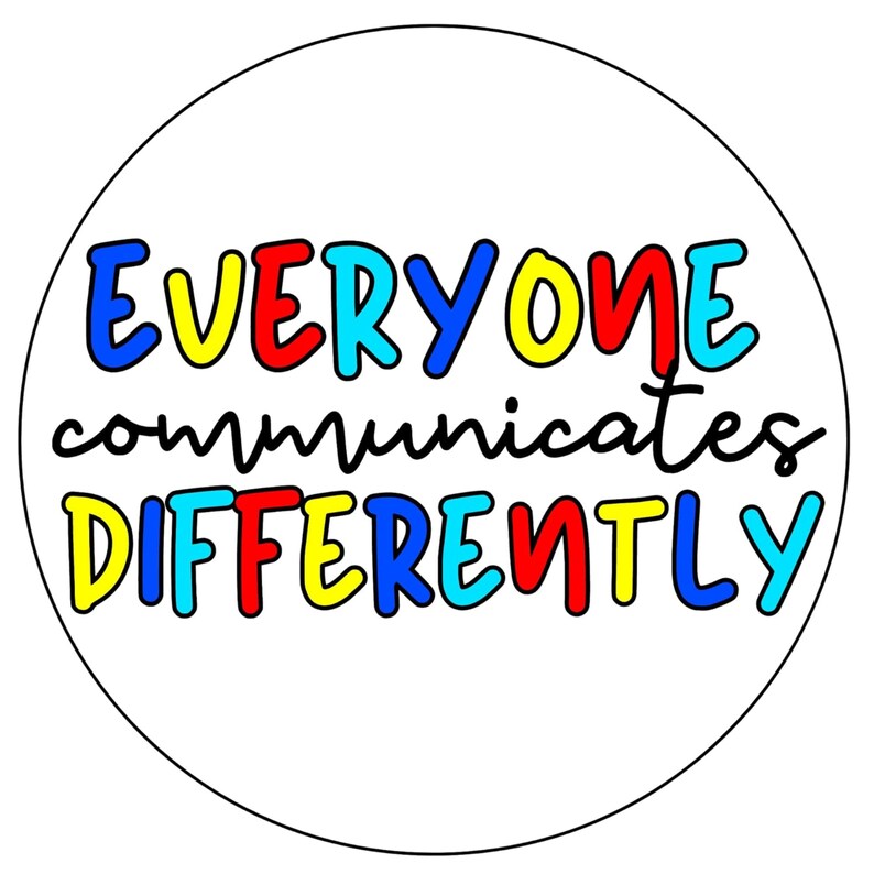Everyone Communicates Differently Round Magnet, Autism Awareness Decal ...