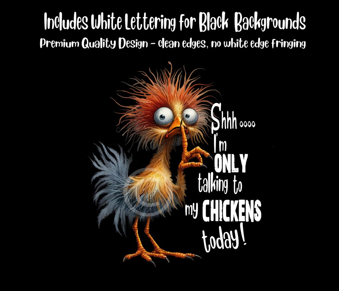Funny Chicken Quote PNG, Sarcastic Clipart, Mug & Shirt Design (digital ...