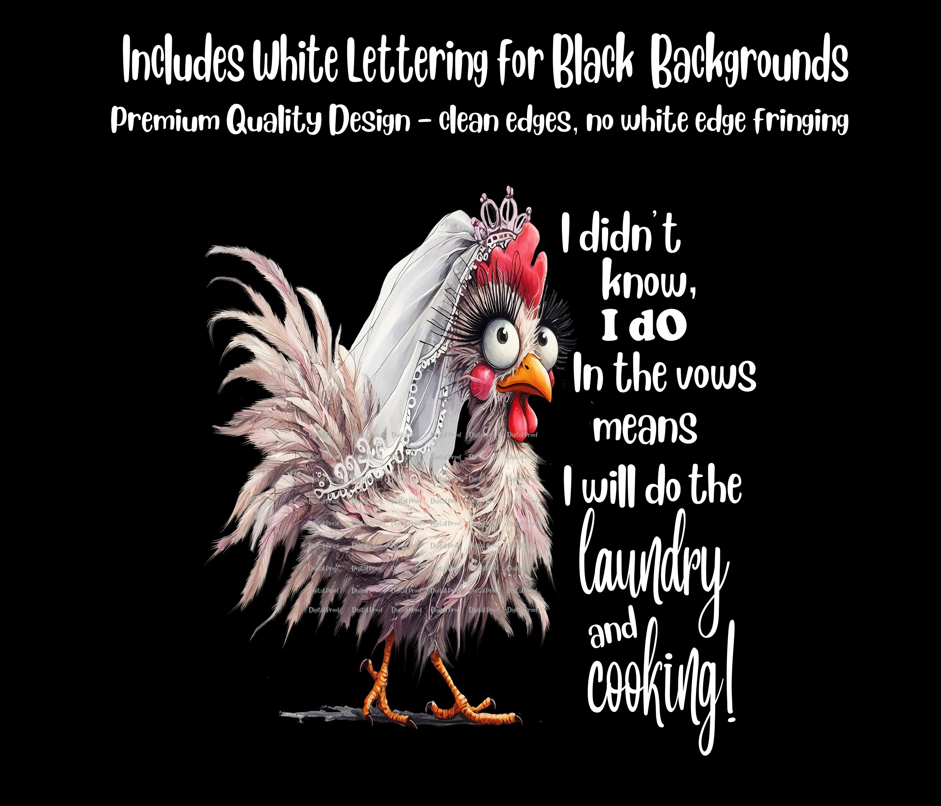 Chicken Bride, Funny Sarcastic Saying Quote Clip Art, Transparent ...