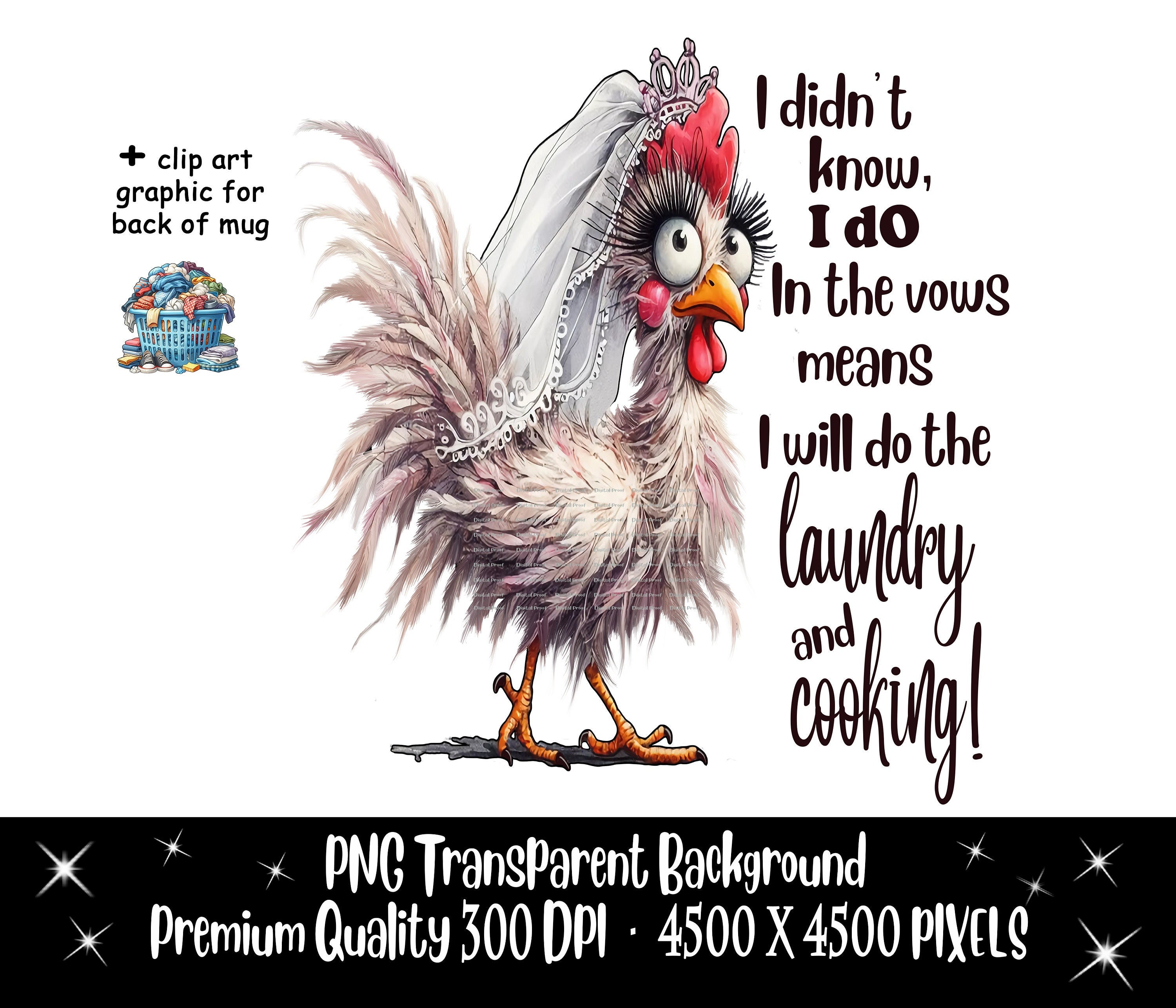 Chicken Bride, Funny Sarcastic Saying Quote Clip Art, Transparent ...