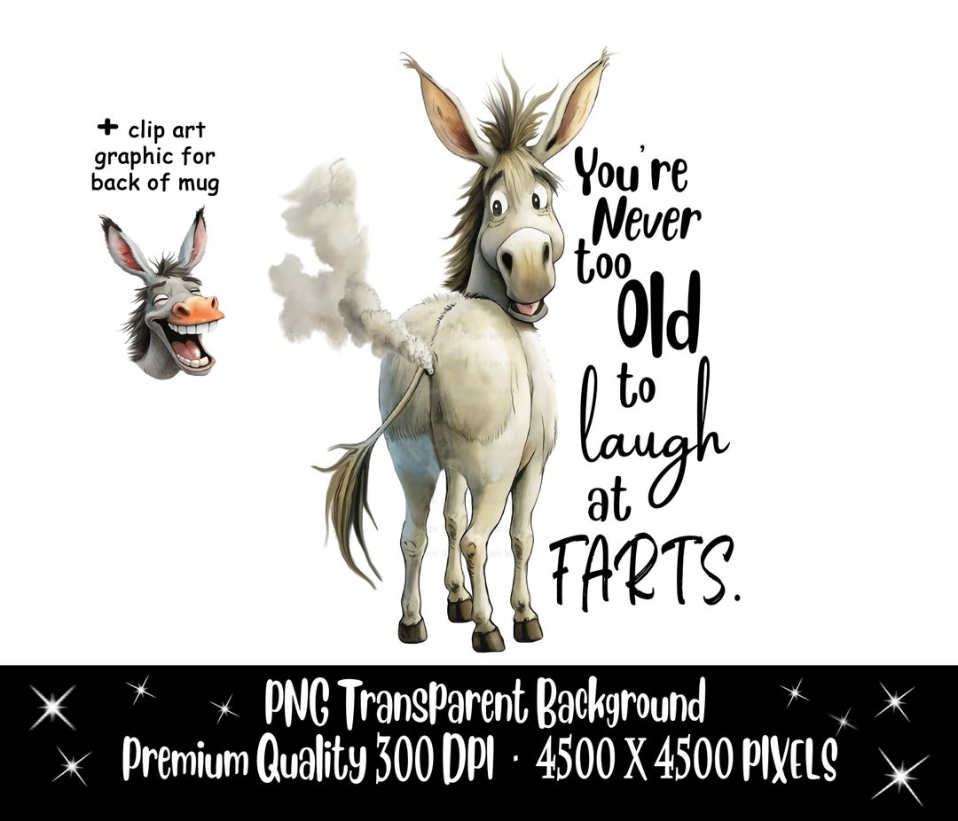 Funny Donkey Fart Quote Clipart, Sublimation Design (digital Download ...