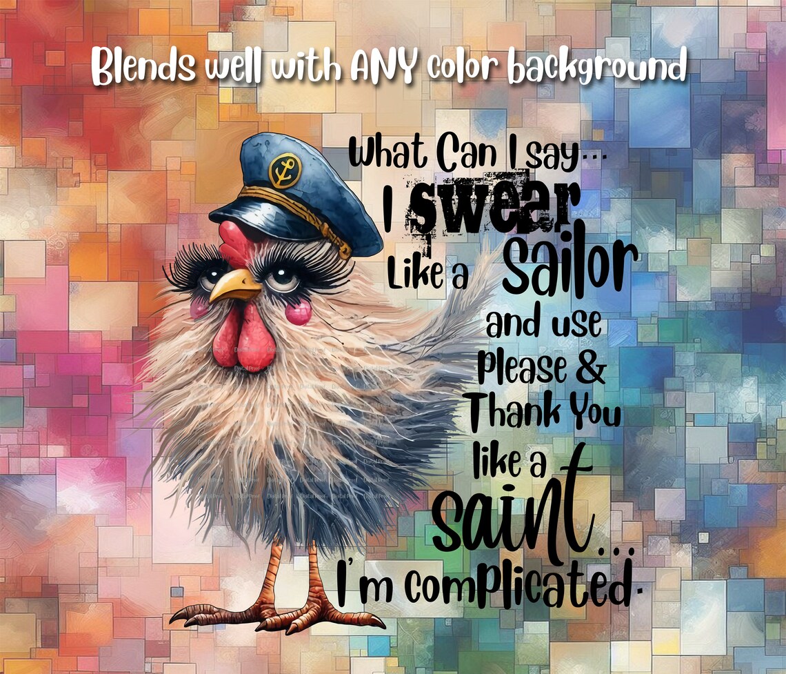 Sailor and Saint Chicken, Funny Sarcastic Saying Quote and Clipart ...