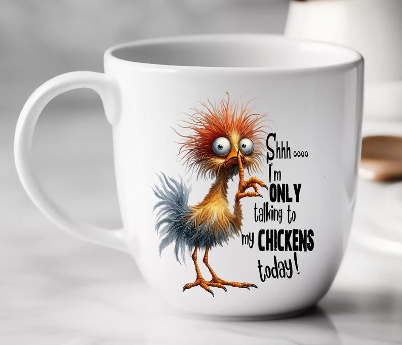 Funny Chicken Quote PNG, Sarcastic Clipart, Mug & Shirt Design (digital ...
