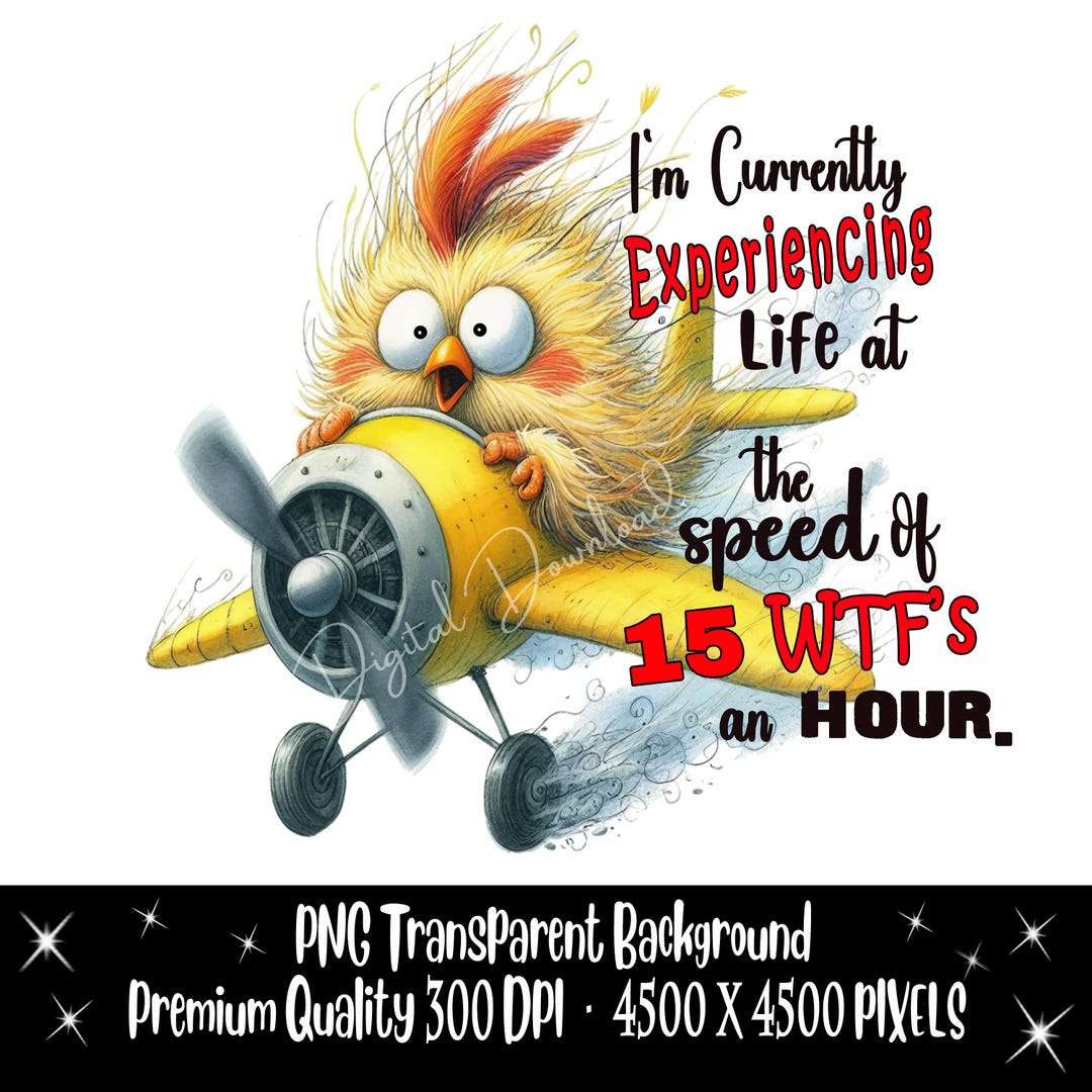 WTF per Hour Funny Chicken Plane, Sarcastic Saying Quote Clip Art ...
