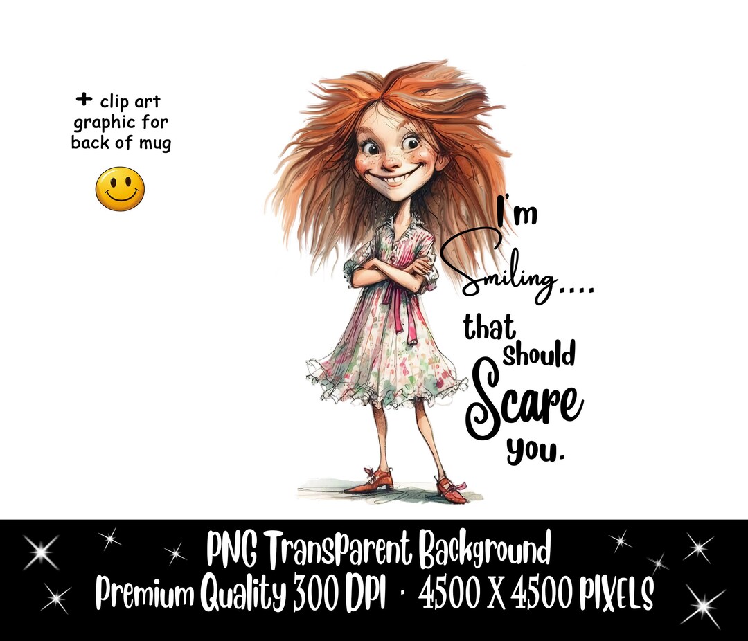 I'm Smiling, Funny Sarcastic Saying Quote and Clipart, Sublimation ...