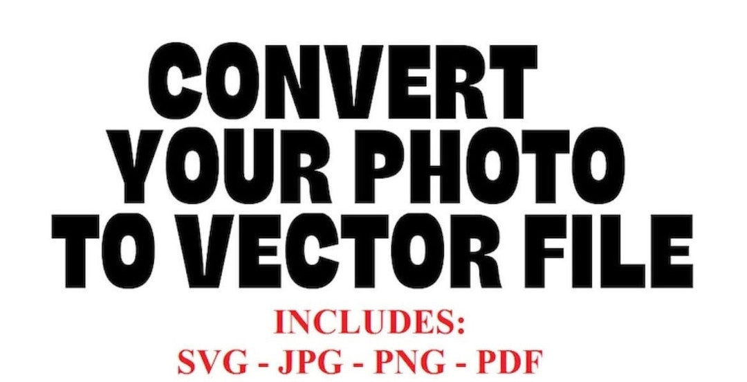 Image to Vector, Custom SVG, Convert to Vector Graphics, Logo ...