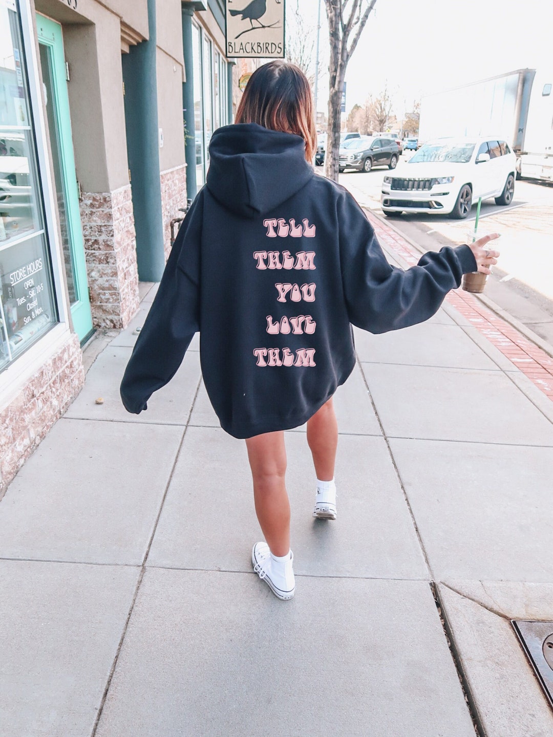 Tell Them You Love Them Hoodie Trendy Hoodie, Oversized Hoodie ...