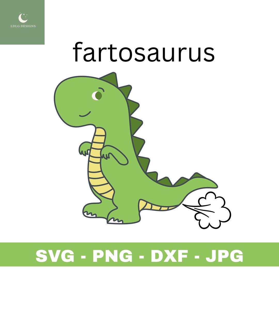 Cute Dinosaur SVG PNG DXF Jpg, Funny Svg, Godzilla Svg, Fart Svg, Kids ...