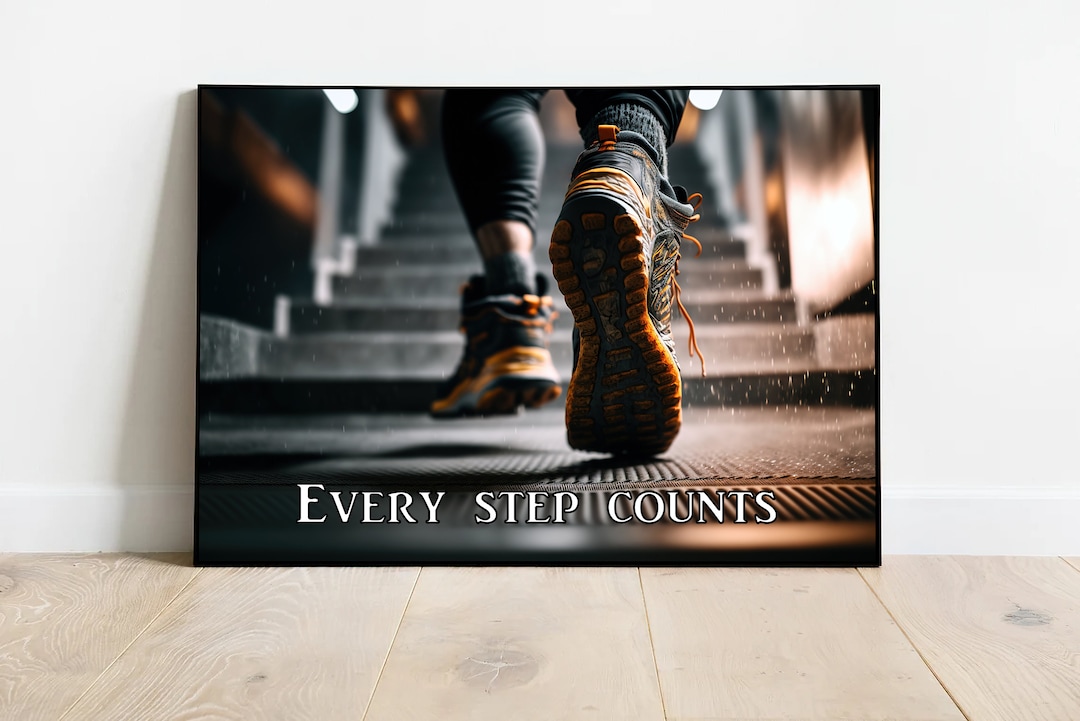 Every Step Counts Motivational Poster without Frame - Etsy