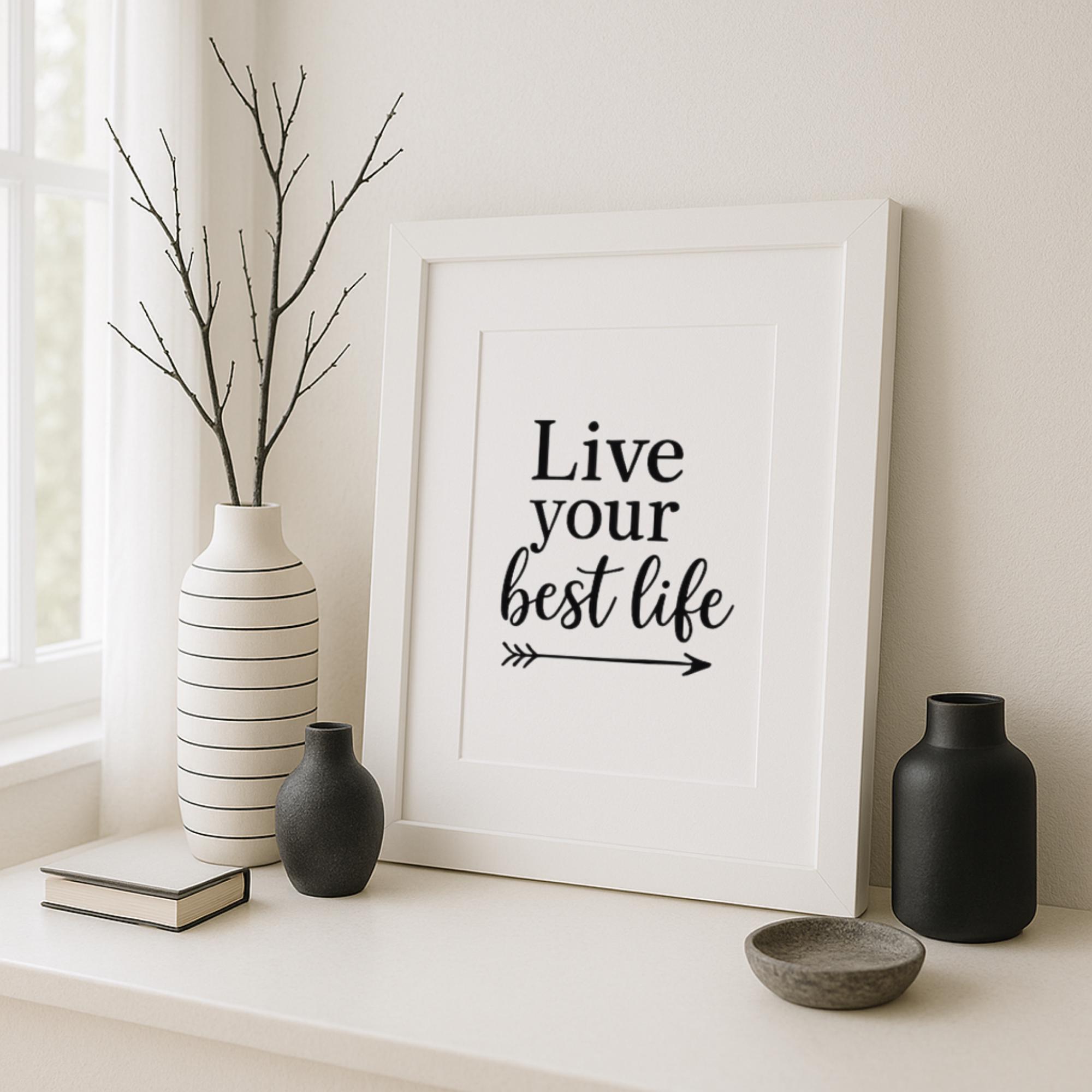 Live Your Best Life SVG PNG – Inspirational Silhouette Design for ...