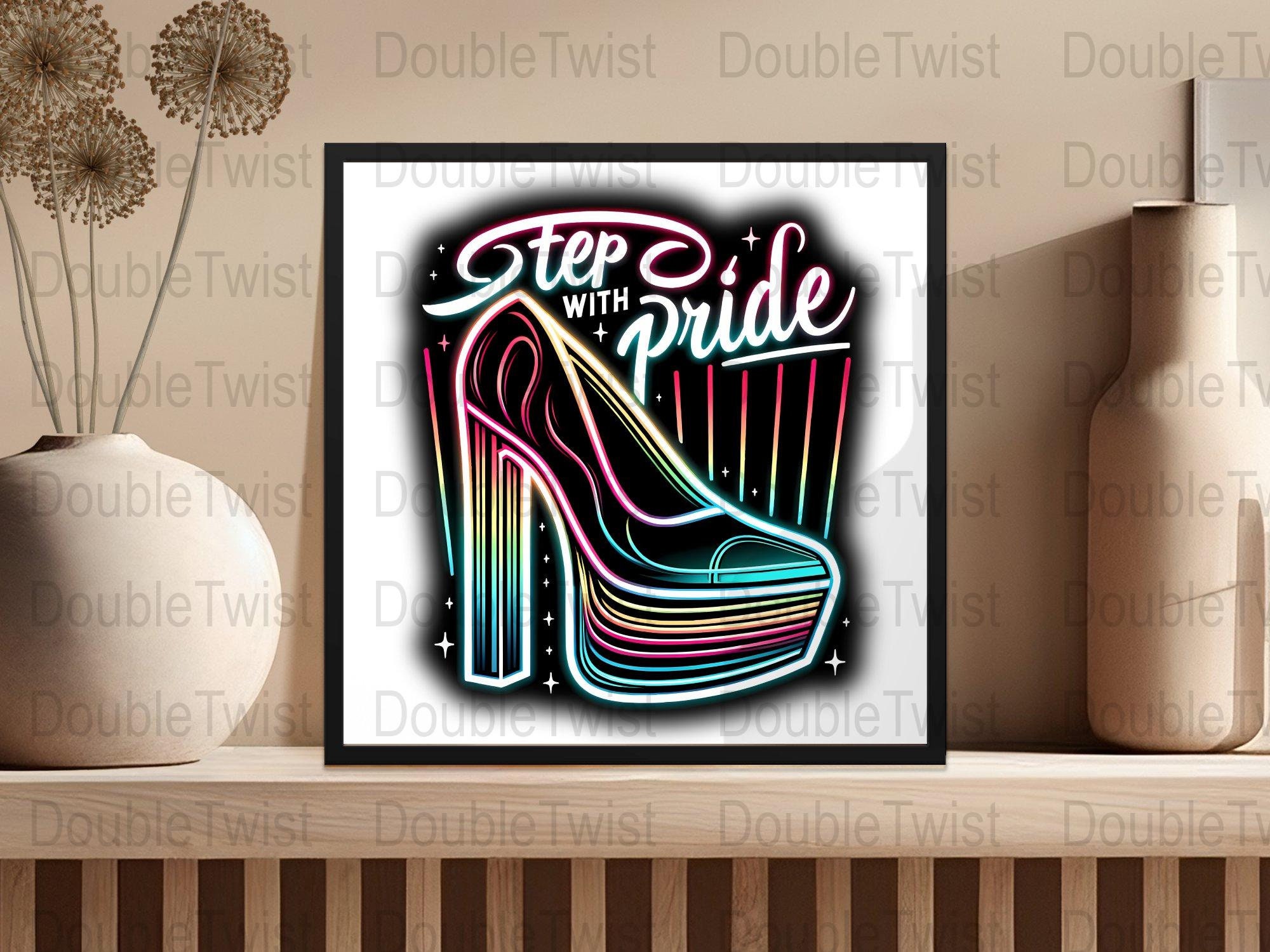 Neon High Heel Step With Pride PNG, Colorful LGBT Support Graphic ...