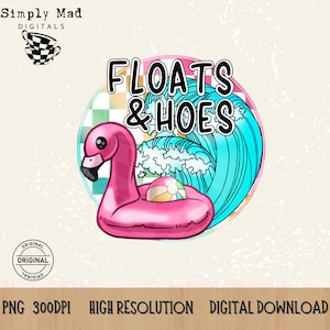 Floats and Hoes Png - Lake Png - Summer Png - Digital Download ...