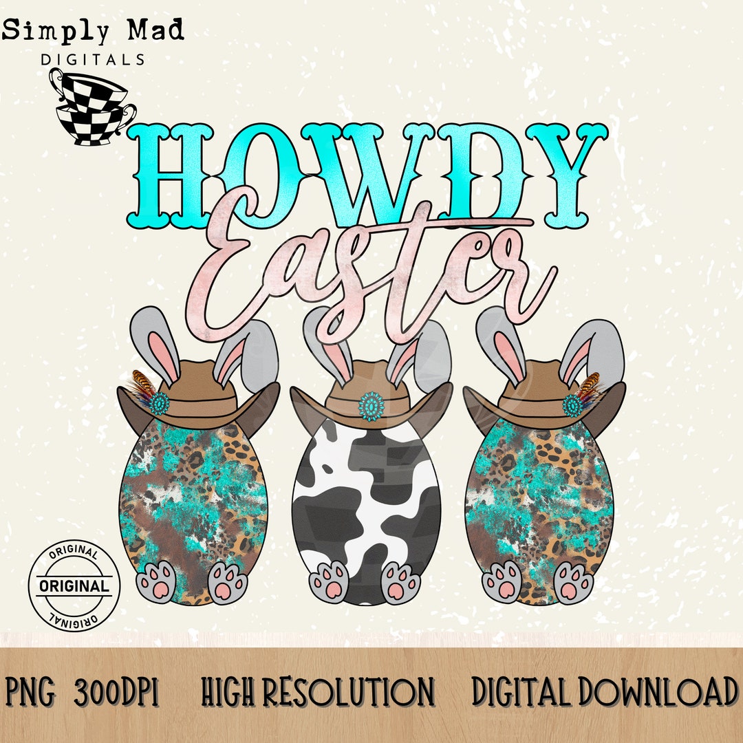 Howdy Easter Png - Country Easter Png - Western Easter Png - Cowboy ...