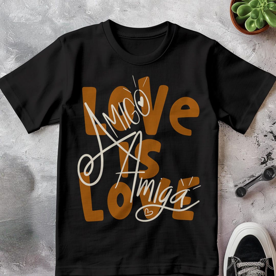 Love is Love Amigo Amiga Tee, V Day Gift, Unisex T-shirt, Unique Gift ...
