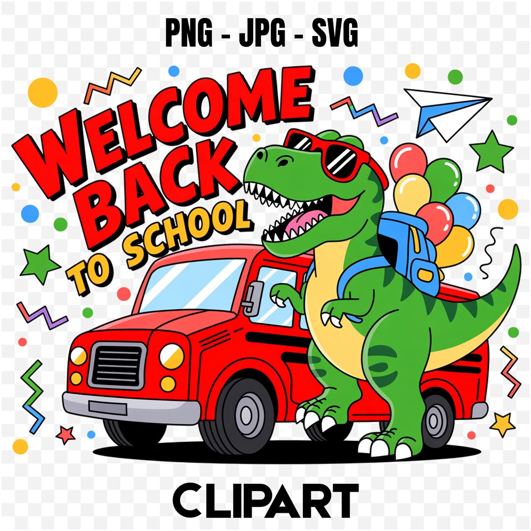 Welcome Back to School Dinosaur Clipart, Cool T-rex With Backpack PNG ...