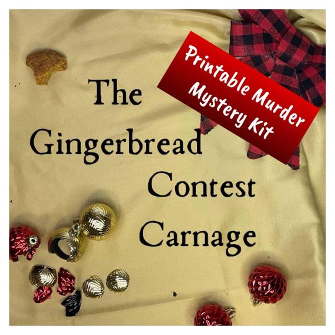 The Gingerbread Contest Carnage, B&W Version 6-15 Person Murder Mystery ...