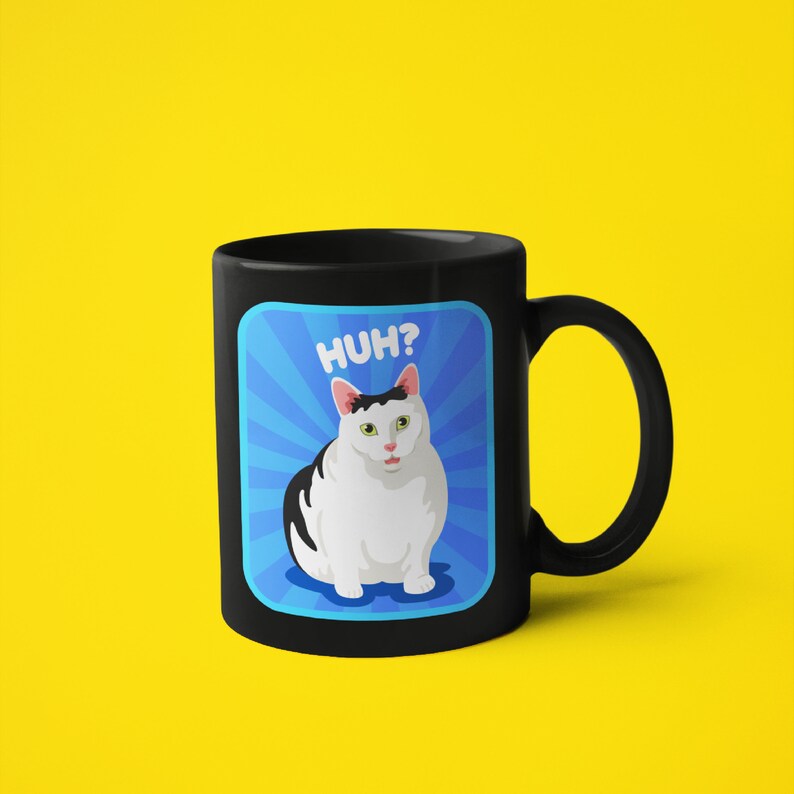 Huh? Cat Meme Mug | Funny Cat Mug, Confused Cat Meme Mug, Funny Coffee ...
