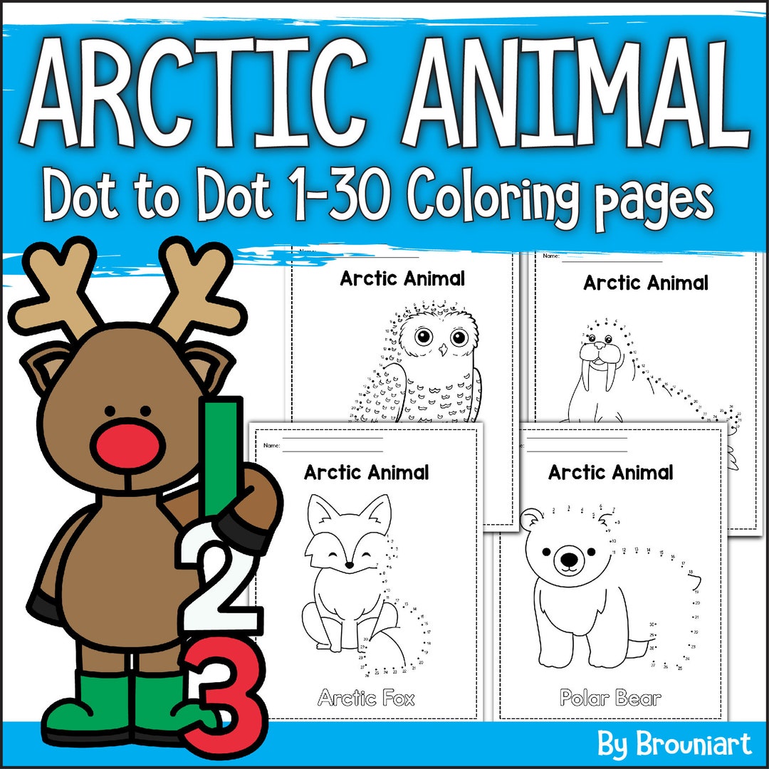 Arctic Animal Dot to Dot 1-30 Worksheets Coloring Pages Digital ...