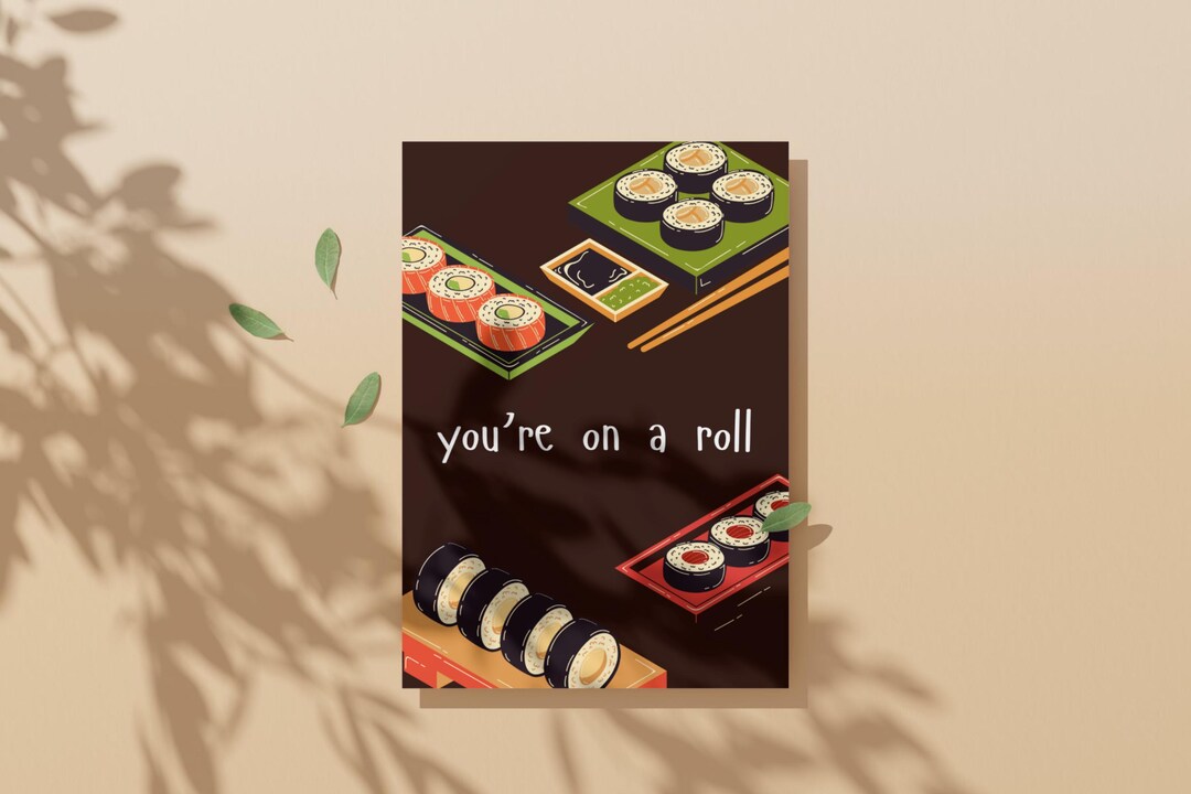 You’re on a Roll! Funny Sushi-themed Greeting Card | Customizable Canva ...
