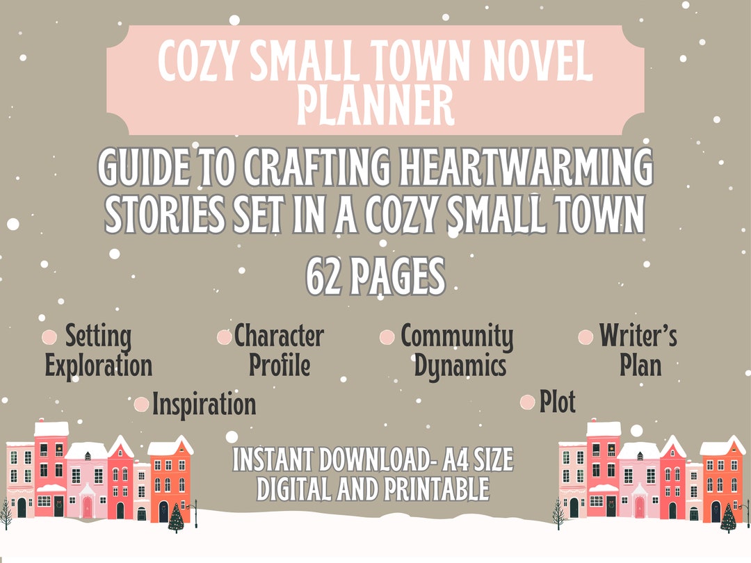 Cozy Small Town Novel Planner, Writing Worksheets for Cozy Small Town Novel, Write a Book With ...