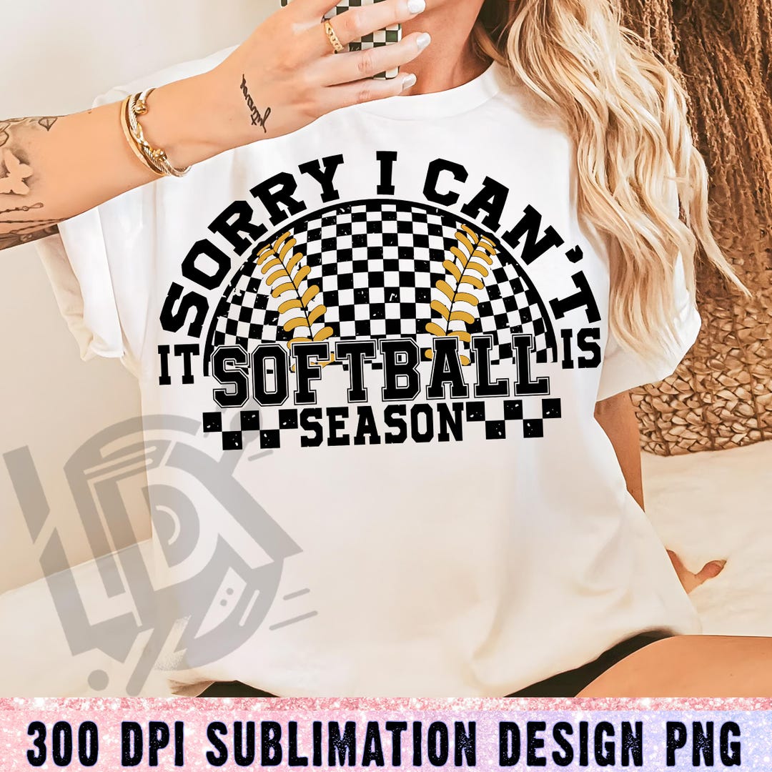 Sorry I Can't It's Softball Season Png, Softball Checkered Png, Sport ...