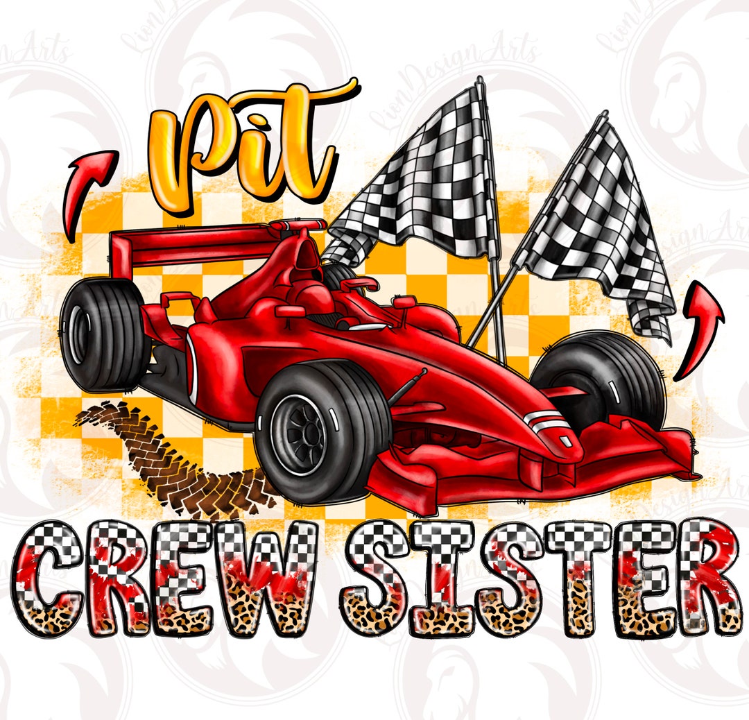 Pit Crew Sister Png Sublimation Sport Clipart Game Day Png - Etsy