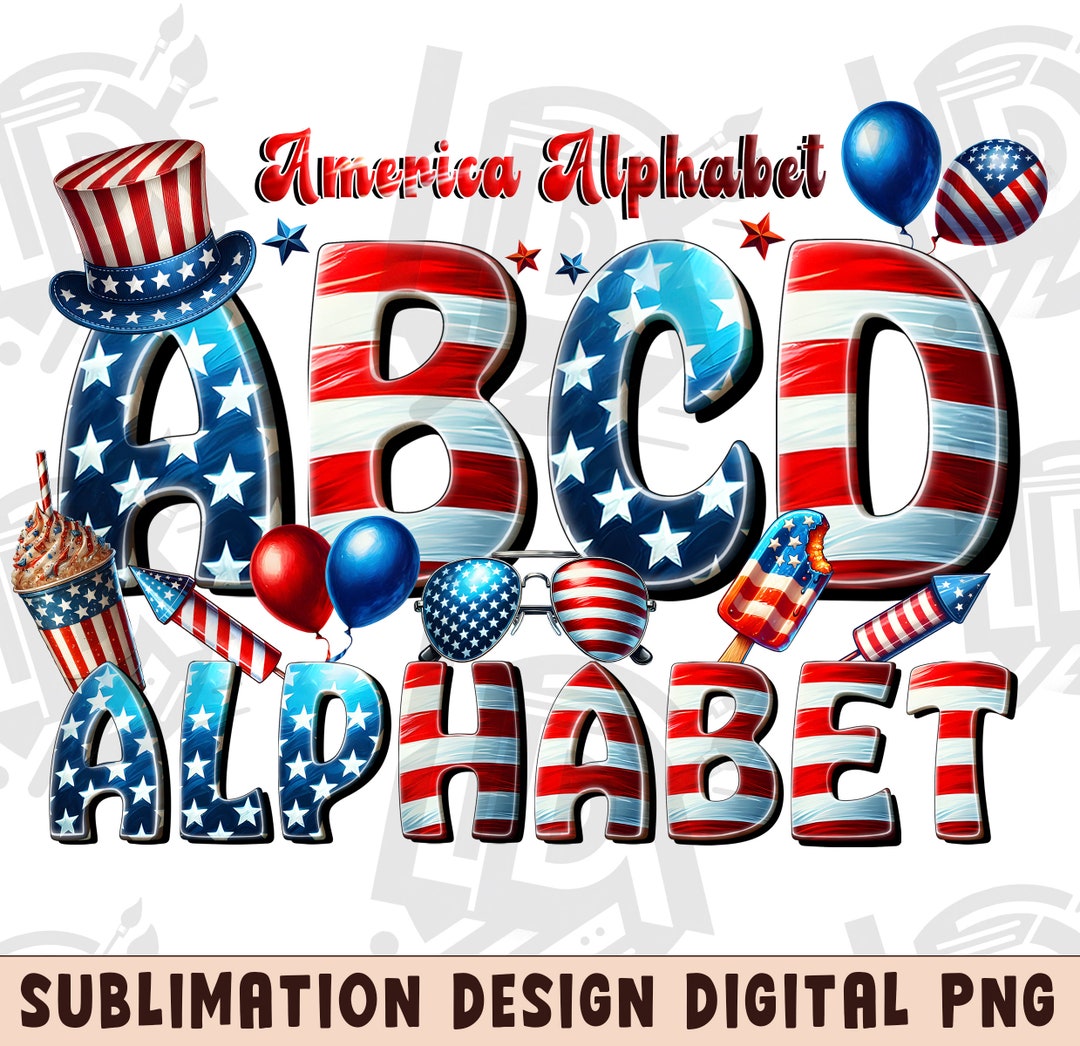 Patriotic Alphabet Png, 4th of July Alphabet Png, Doodle Letters Png ...