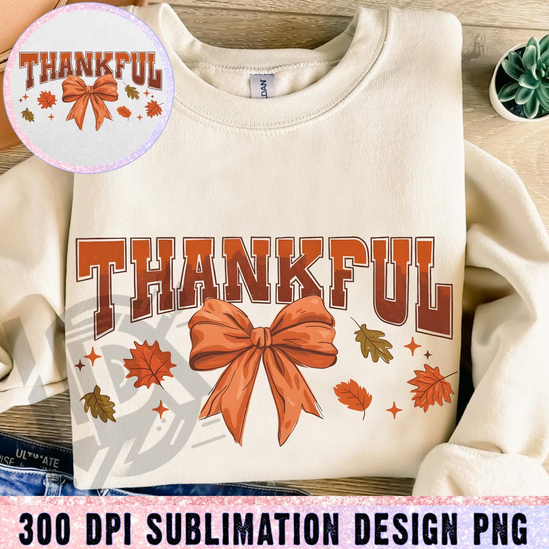 Thankful Grateful Blessed Png, Autumn Coquette Png, Thankful Mama Png ...
