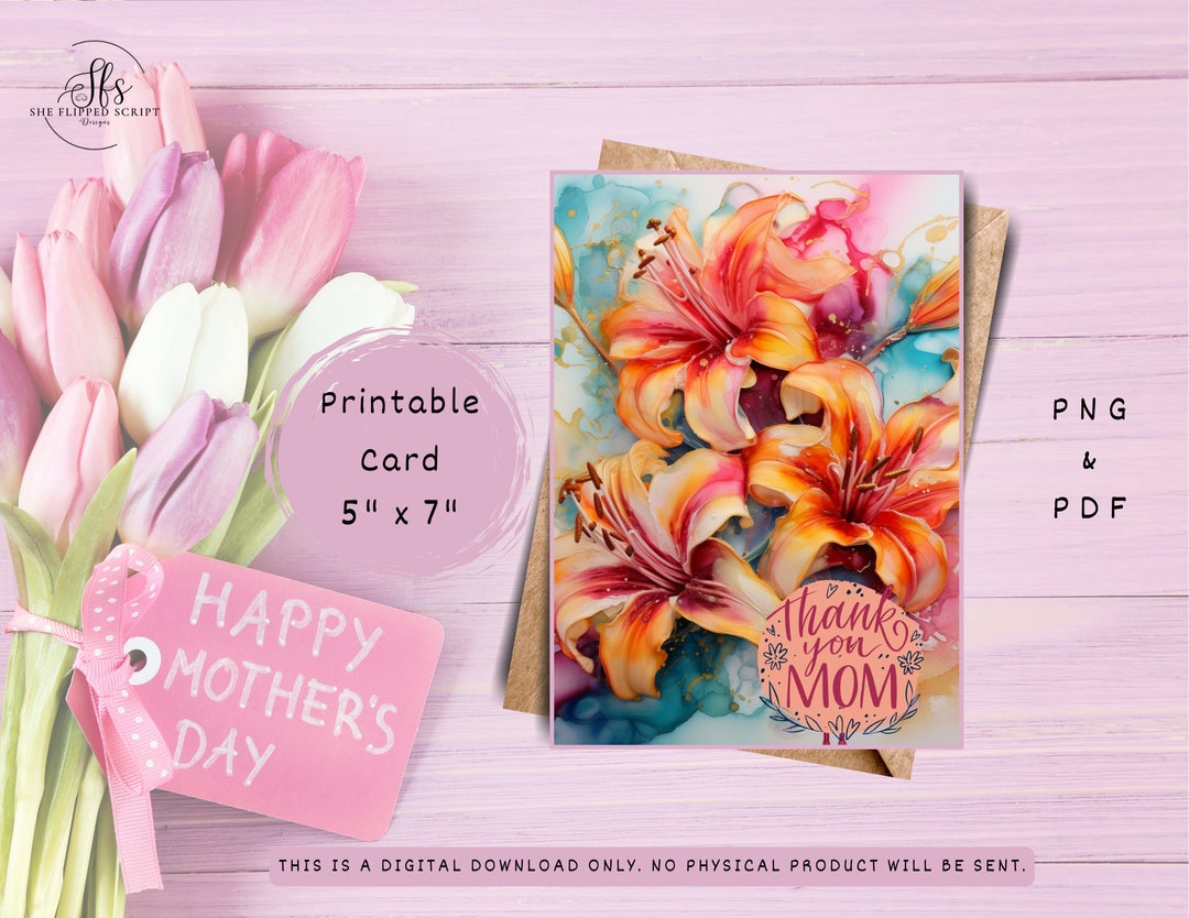 Thank You Mom Mother's Day Printable Card, Tiger Lilies, Blank Inside ...